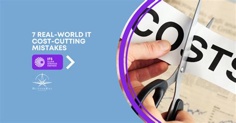 7 Real World It Cost Cutting Mistakes You Need To Avoid Rutterkey Solutions