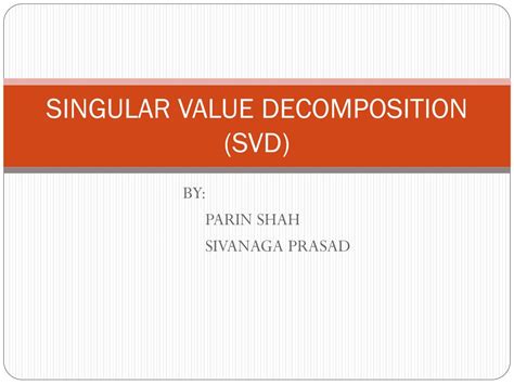 Ppt Singular Value Decomposition Svd Powerpoint Presentation Free Download Id2423943