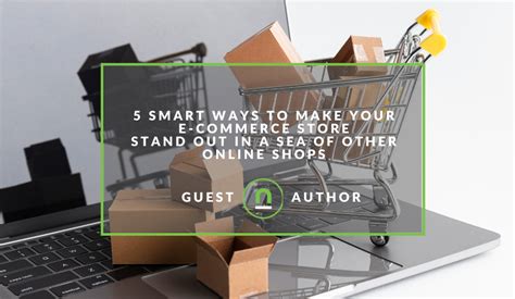 5 Ways To Make Your E Commerce Store Stand Out Nichemarket