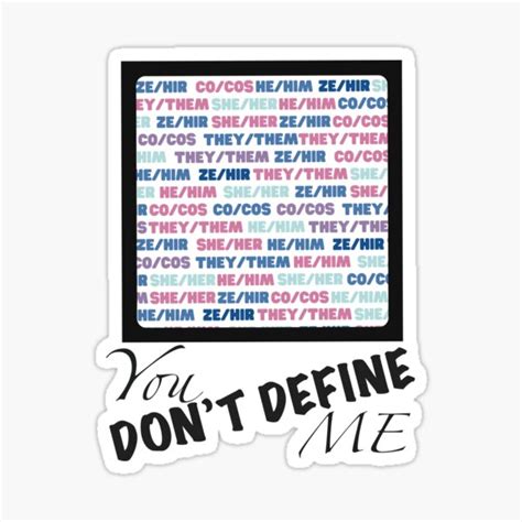Pronoun Grid You Dont Define Me Sticker By Bearlovedesign Redbubble