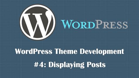 Wordpress Theme Development Tutorial 4 Displaying Posts Youtube