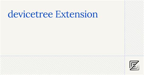 Devicetree — Zed Extension