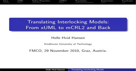 Pdf Translating Interlocking Models From Xuml To Mcrl2 And Back