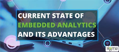 Lets Explore The Current State Of Embedded Analytics And Its