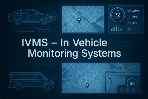 Ivms In Vehicle Monitoring Systems Tg Tracking
