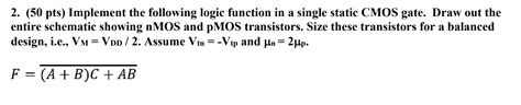 Solved 2 50 Pts Implement The Following Logic Function In