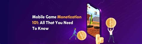 Mobile Game Monetization 101 All That You Need To Know