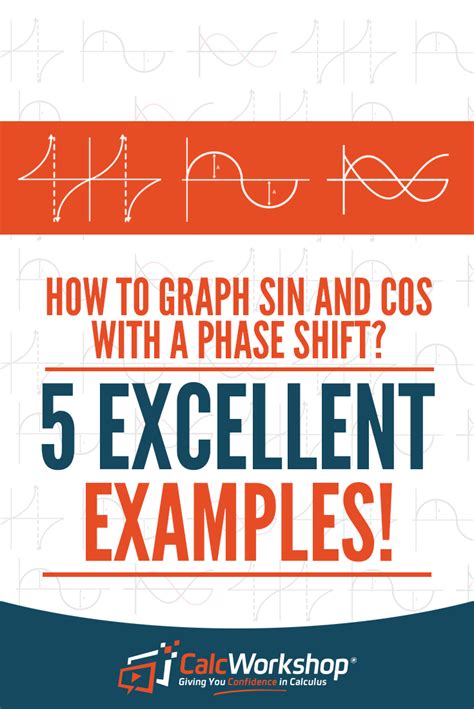 Graphing Sin And Cosine W Phase Shift 5 Excellent Examples