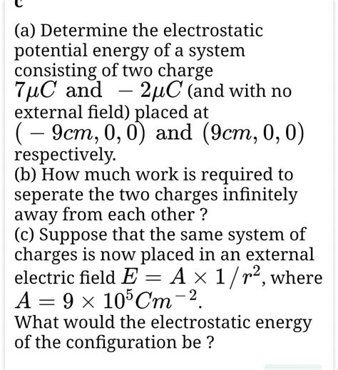 A Determine The Electrostatic Potential Energy Of A System Consisting O