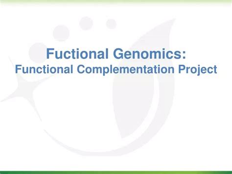 ppt fuctional genomics functional complementation project powerpoint