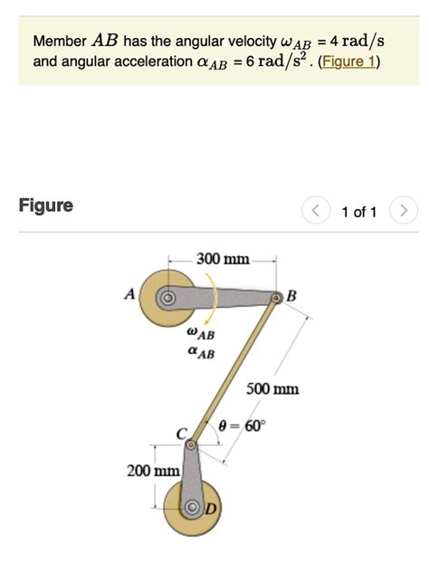 SOLVED A Determine The Angular Velocity Of Member CD At The Instant Shown Measured