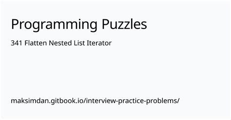 341 Flatten Nested List Iterator Programming Puzzles
