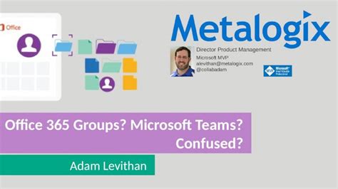Pptx Office 365 Groups Microsoft Teams Confused Heres Some Help
