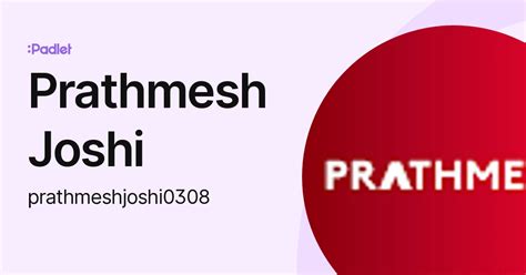 Prathmesh Joshi Prathmeshjoshi0308 Profile Padlet