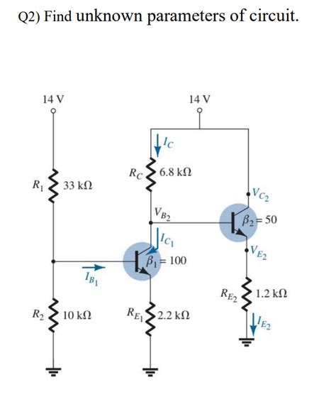 Q2 Find Unknown Parameters Of Circuit