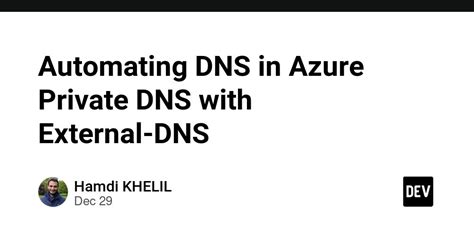 Jaakko Leskinen On Linkedin Automating Dns In Azure Private Dns With
