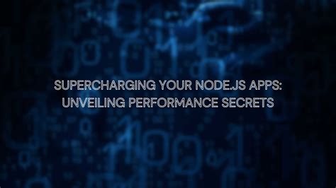 Supercharging Your Node Js Apps Unveiling Performance Secrets Pandababe Buymeacoffee