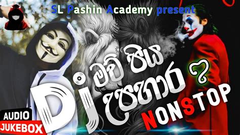 මව් පිය උපහාර Dj Nonstop Dj Savindu Dj Nonstop Sl Pashin Academy Youtube