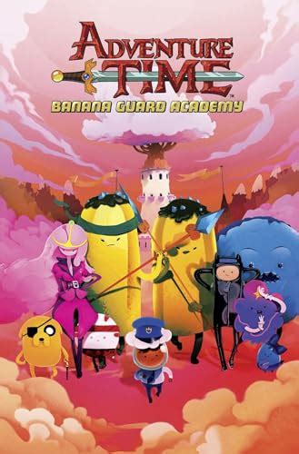 Adventure Time Banana Guard Academy By Osborne Kent Good 2015