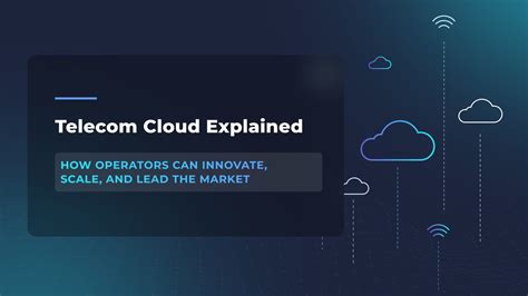 Telecom Cloud Definition Key Benefits And Real World Use Cases