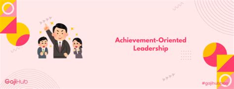 Achievement Oriented Leadership Karakteristik Dan Tipsnya