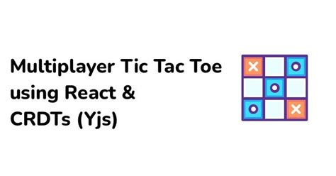 Tutorial Building A Realtime Multiplayer Game Using React And Conflict Free Replicated Data