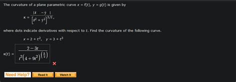 Solved The Curvature Of A Plane Parametric Curve Chegg