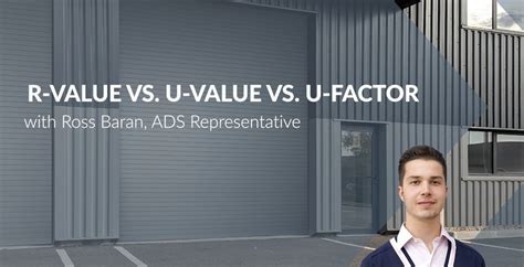R Value Vs U Value Vs U Factor With Ross Rci Doors™