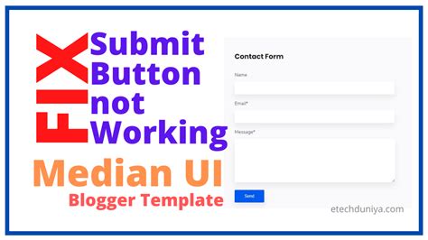 Fix Contact Form Submit Button Not Working On Median Ui Blogger Template