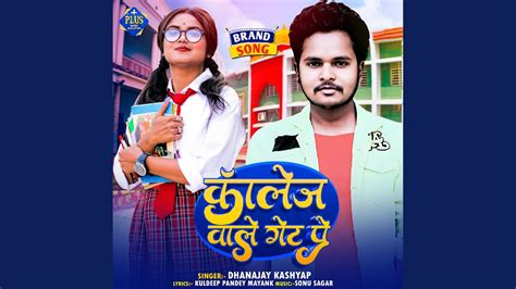 Collage Wale Gate Pe Youtube