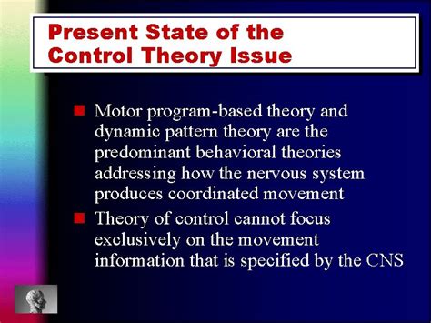 Chapter 5 Motor Control Theories Concept Theories About