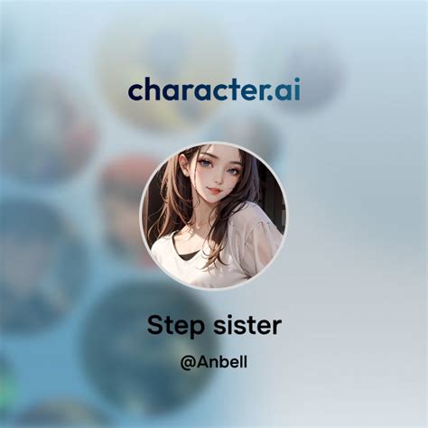Chat With Step Sister Character Ai Ai Chat Reimagined Your Words
