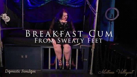 Breakfast Cum From Sweaty Feet Mxtress Valleycat Clips4sale