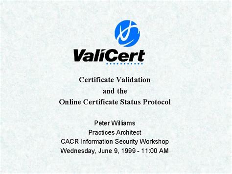 Certificate Validation And The Online Certificate Status Protocol
