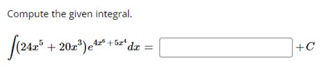 Solved Compute The Given Integral Chegg