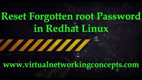 Reset Forgotten Root Password In Redhat Linux Youtube