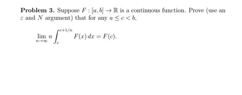 Solved Problem 3 Suppose F A B R Is A Continuous Chegg Com