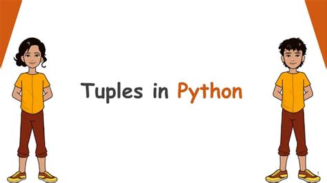Tuples In Python Better Understanding With Slides Pptx