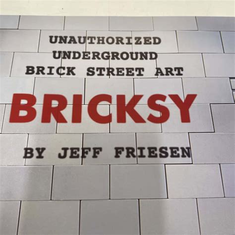 Reduced Bricksy Unauthorised Underground Brick Street Art Book By Jeff