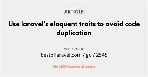 Learn Laravels Traits And Avoid Code Duplication Best Of Laravel Posted On The Topic Linkedin