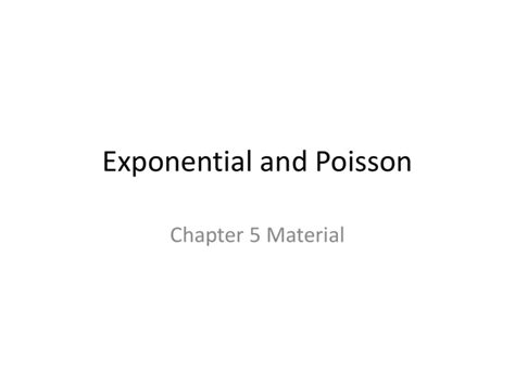 Exponential And Poisson