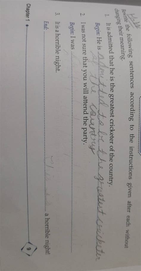 Rewrite The Following Sentences According To The Instructions Given After