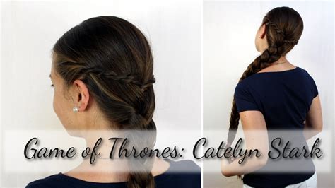 Got Catelyn Stark Braid Youtube