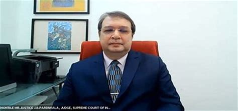Justice J B Pardiwala Drishti Judiciary