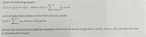 Solved Given The Following Systemyxyxrx ﻿where