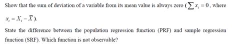 Solved Show That The Sum Of Deviation Of A Variable From Its Chegg