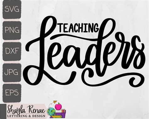 Teaching Svg Teacher Shirt Svg Teacher Tumbler Svg Teacher Quote Shayla Renae Lettering