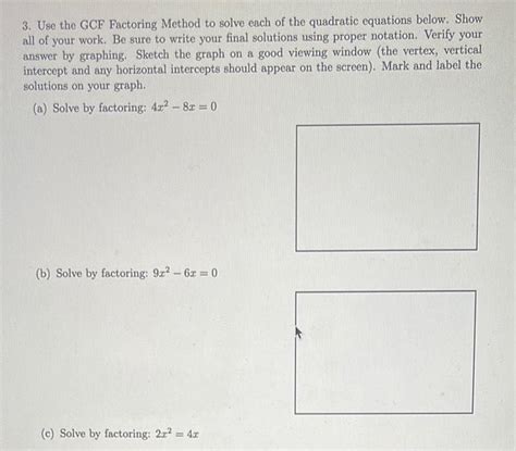 [answered] 3 Use The Gcf Factoring Method To Solve Each Of The Kunduz