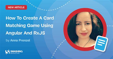 How To Create A Card Matching Game Using Angular And Rxjs — Smashing Magazine