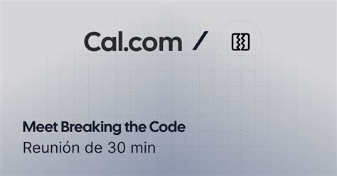 Reunión De 30 Min Breaking The Code